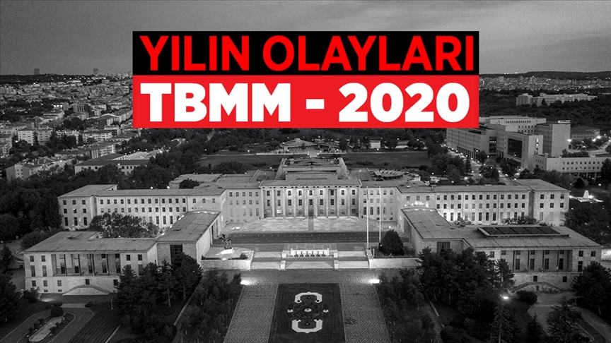 TBMM'de 2020 böyle geçti