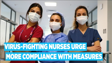 Virus-fighting nurses urge more compliance with measures - Anadolu Ajansı