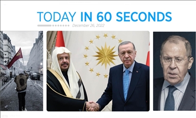 Today in 60 seconds - Dec. 26, 2022 - Anadolu Ajansı